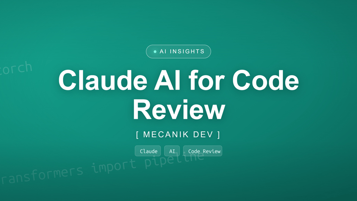 Claude AI for Code Review - A Developer's Guide for 2026