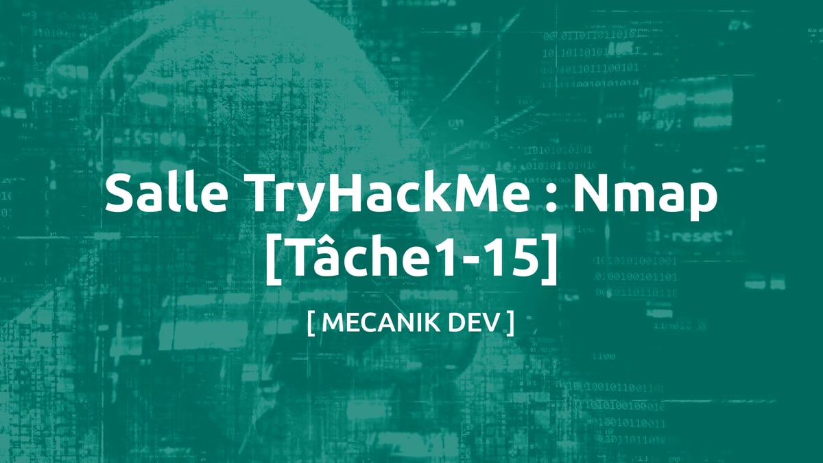 Salle TryHackMe : Nmap [Tâche1-15]