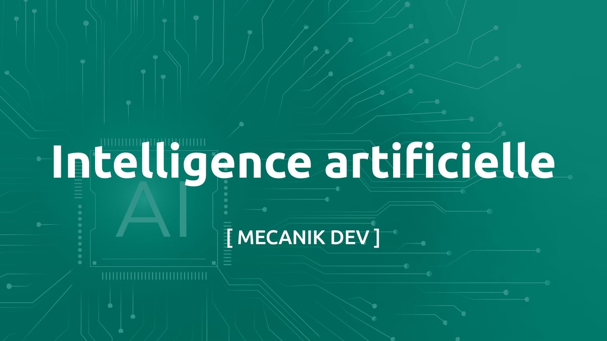 Intelligence artificielle | Catégories | [ MECANIK DEV ]